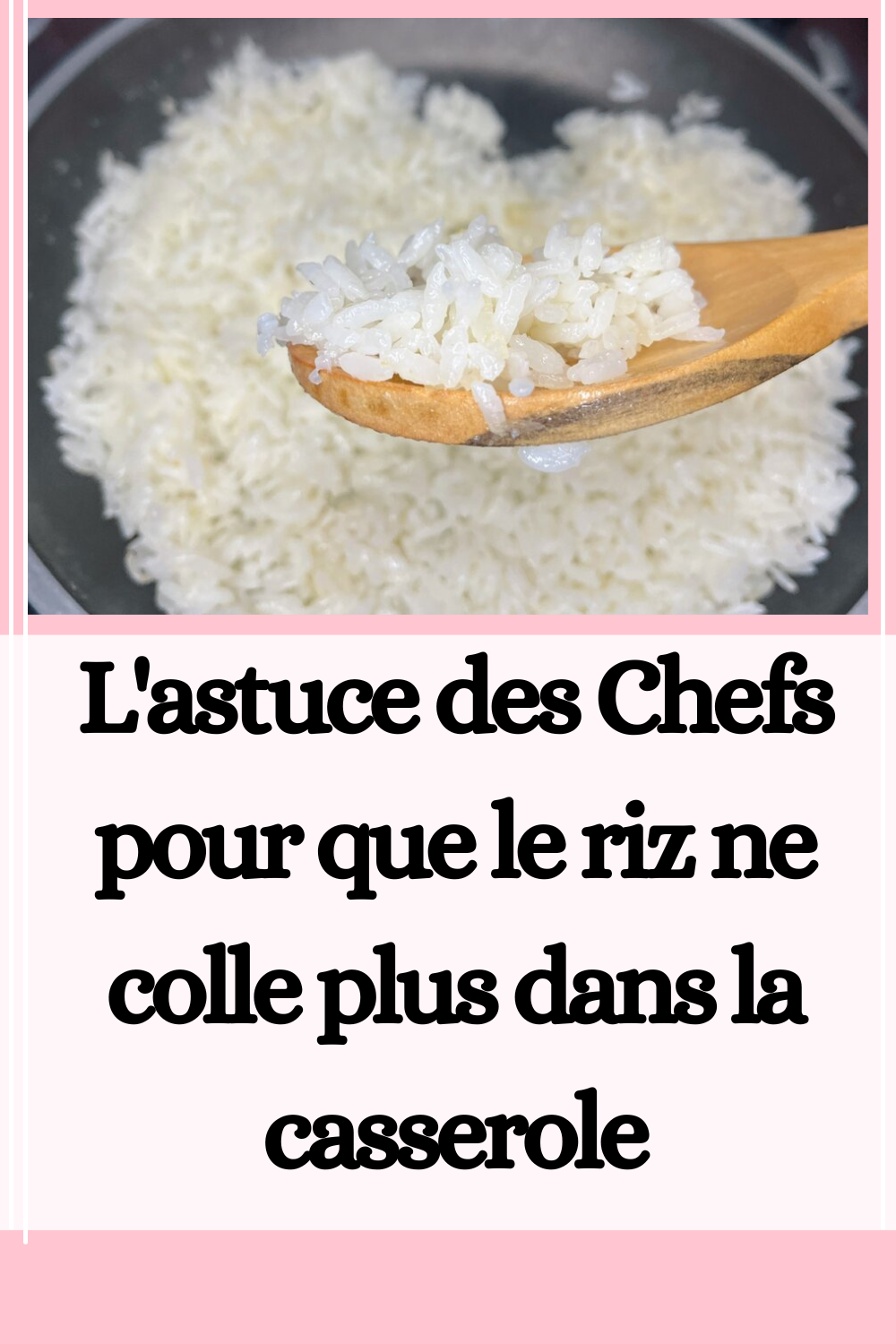 le riz ne colle plus dans la casserole