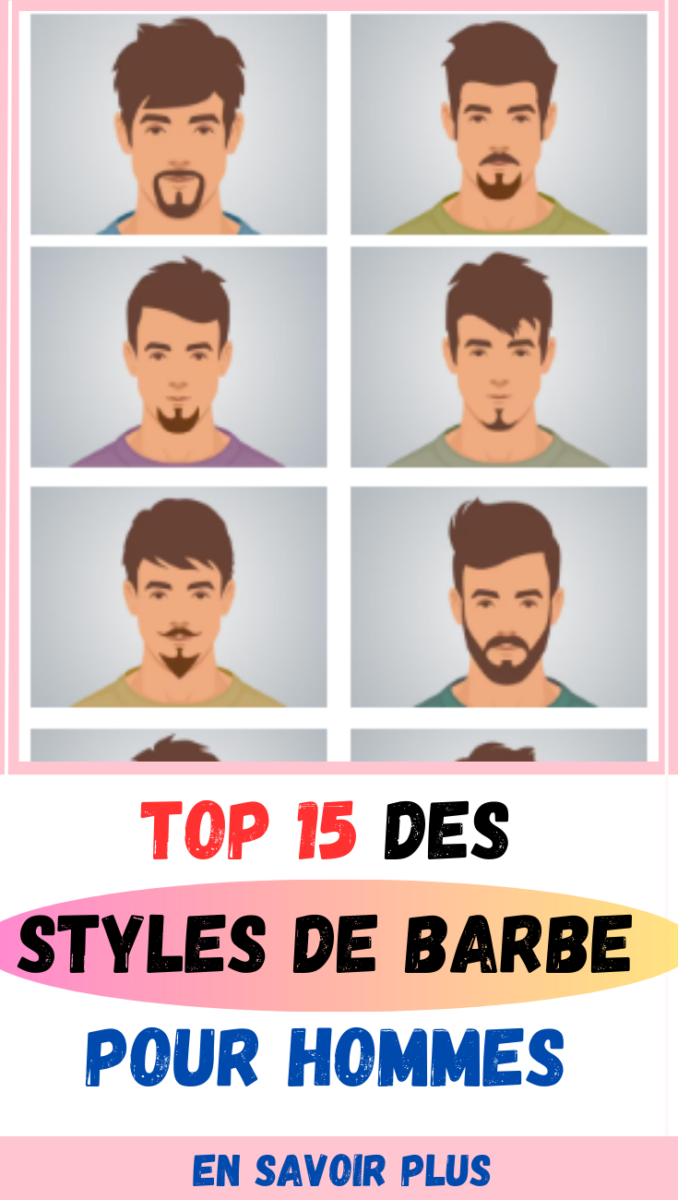 Top 15 des styles de barbe pour hommes